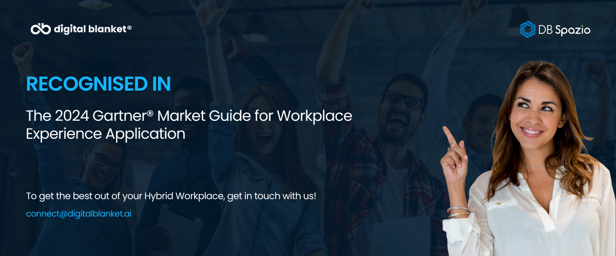 digital blanket® recognized in the 2024 Gartner® Market Guide for Workplace Experience Applications